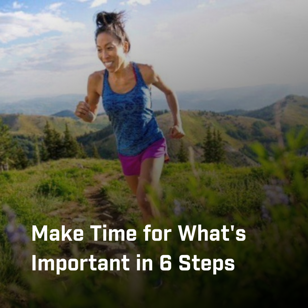 Make Time of What's Important in 6 Steps – Matrix Fitness